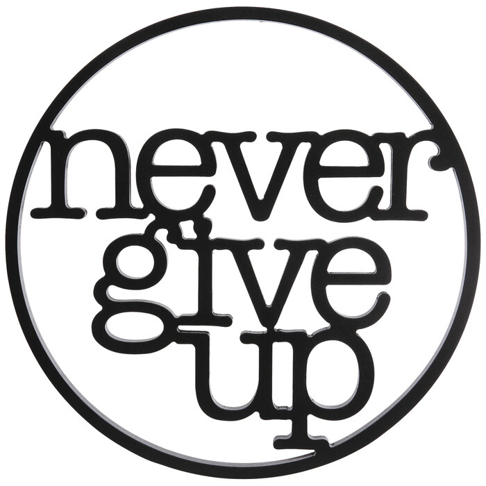 Never Give Up Wood Wall Decor | Hobby Lobby | 2228013