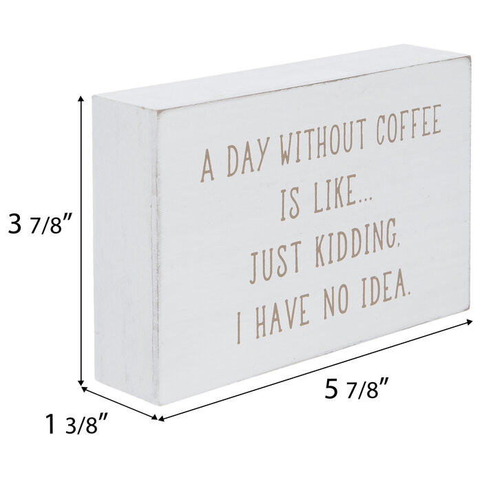 A Day Without Coffee Wood Decor | Hobby Lobby | 2076834