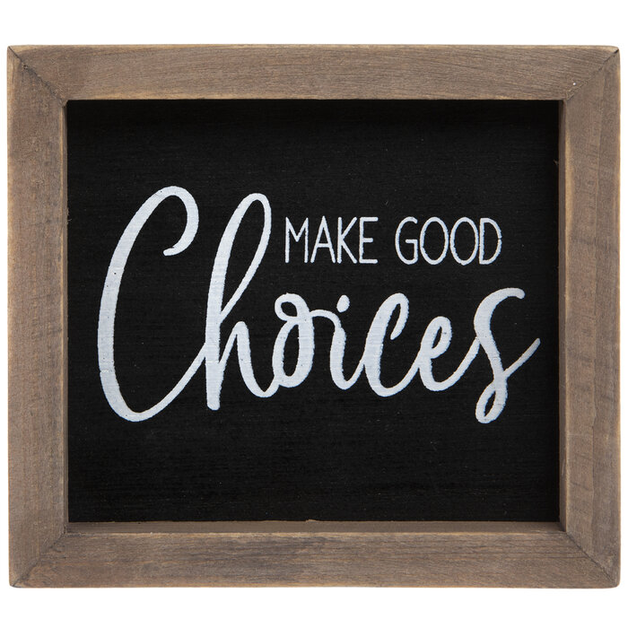 Make Good Choices Wood Decor | Hobby Lobby | 2177327